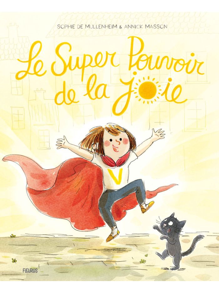 Le super pouvoir de la joie